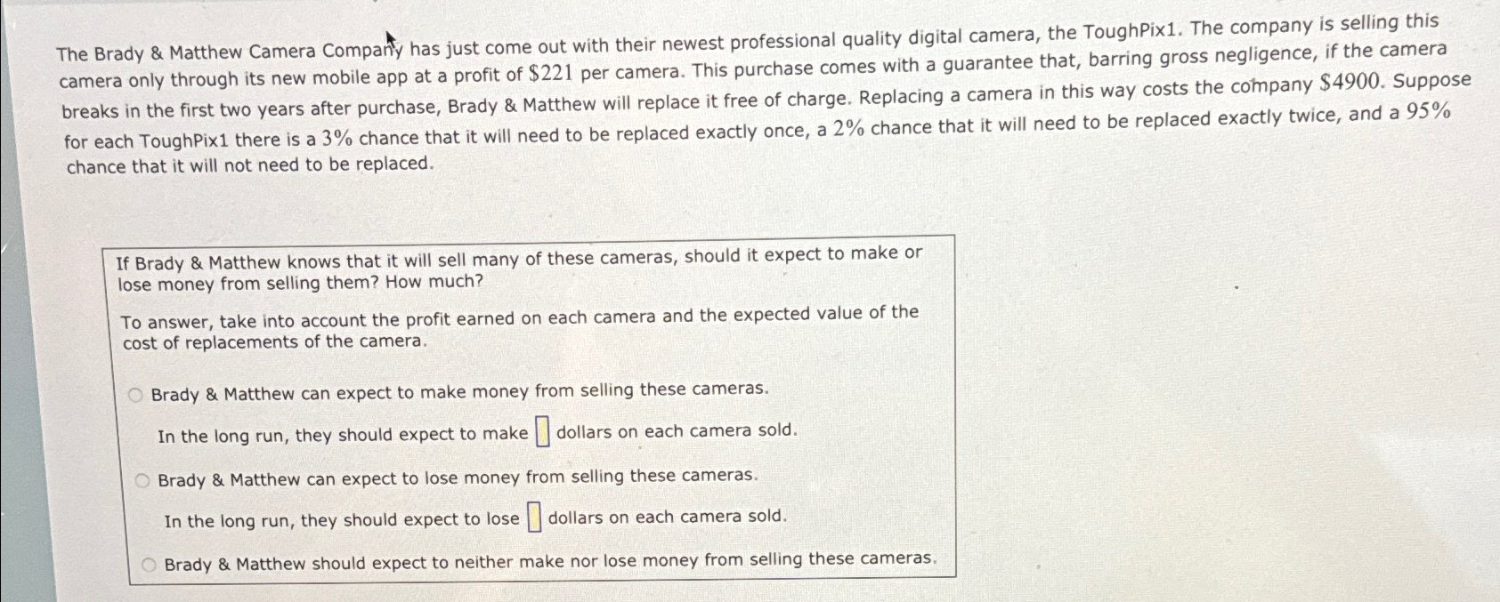 Solved The Brady & Matthew Camera Companty has just come out | Chegg.com