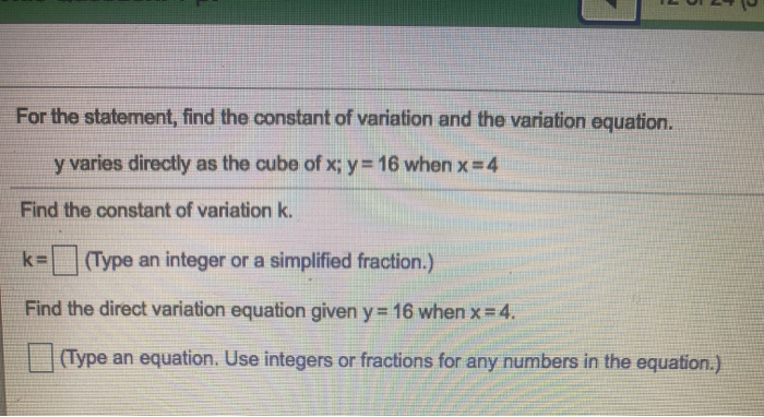 Solved For the statement, find the constant of variation and | Chegg.com