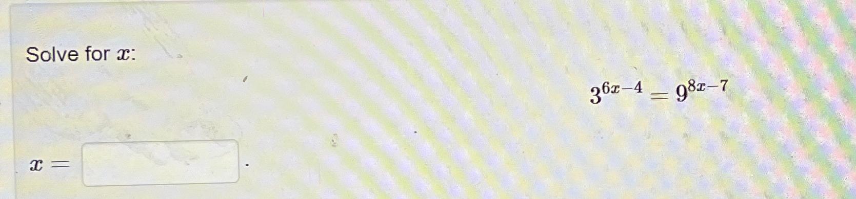 Solved Solve for x ﻿:36x-4=98x-7x= | Chegg.com