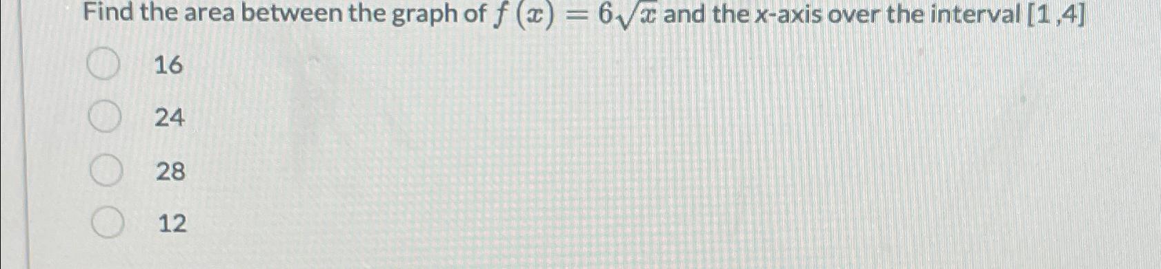 Solved Find the area between the graph of f(x)=6x2 ﻿and the | Chegg.com