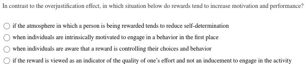 Solved In contrast to the overjustification effect, in which | Chegg.com