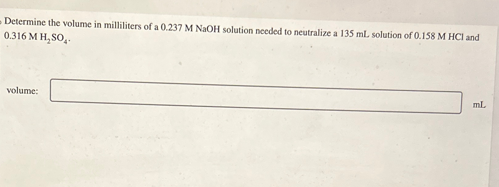 Solved Determine the volume in milliliters of a 0.237MNaOH | Chegg.com
