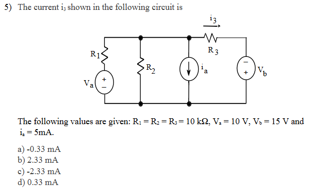 Solved The current i3 ﻿shown in ﻿the following circuit isThe | Chegg.com