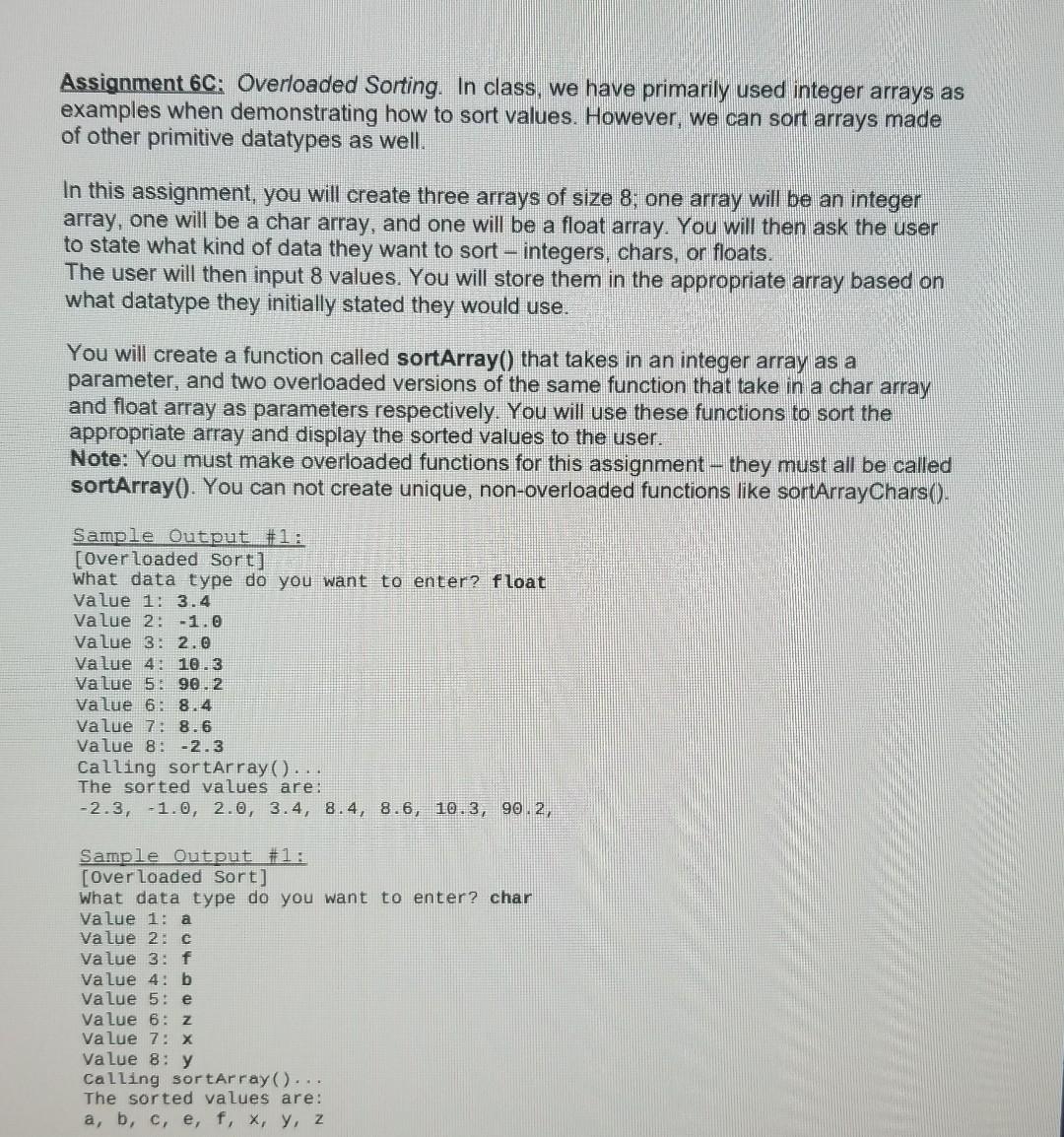 Solved Assignment 6C: Overloaded Sorting. In class, we have | Chegg.com