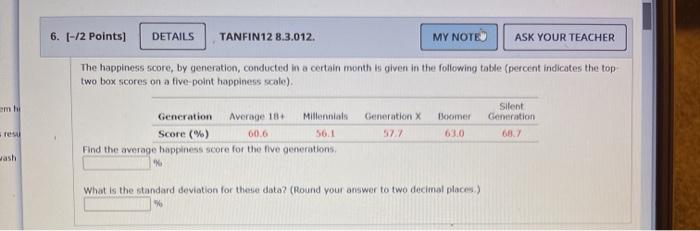 Solved 6. 1-/2 Points) DETAILS TANFIN 12 8.3.012. MY NOTE | Chegg.com Solved 6. 1-/2 Points) DETAILS TANFIN 12 8.3.012. MY NOTE | Chegg.com