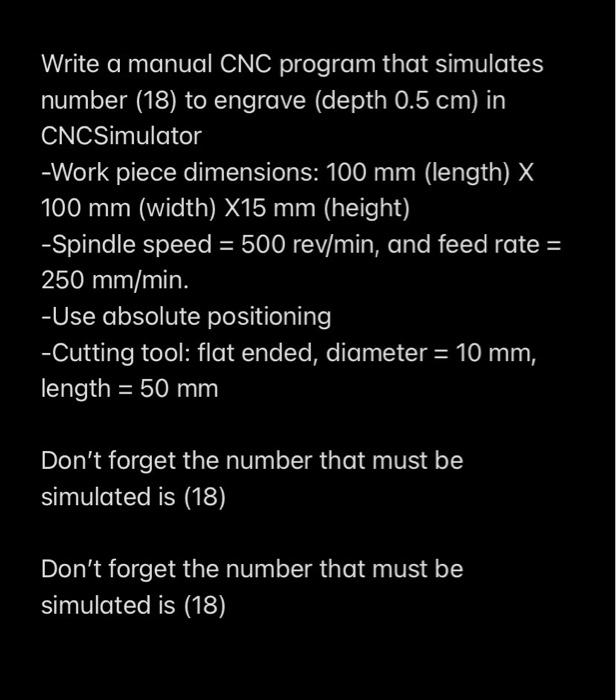 Solved Write a manual CNC program that simulates number (18) | Chegg.com Solved Write a manual CNC program that simulates number (18) | Chegg.com