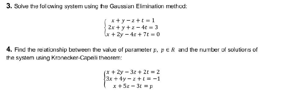 Solved 3. Solve the following system using the Gaussian | Chegg.com