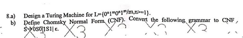Solved B Define Chomsky Normal Form Cnf Convert The