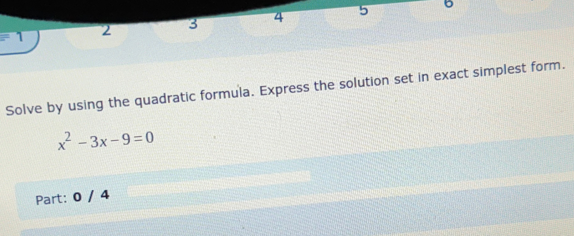 Solved Solve by using the quadratic formula. Express the | Chegg.com