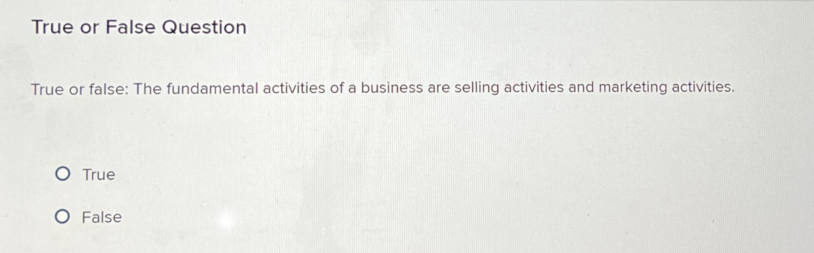 Solved True or False QuestionTrue or false: The fundamental | Chegg.com