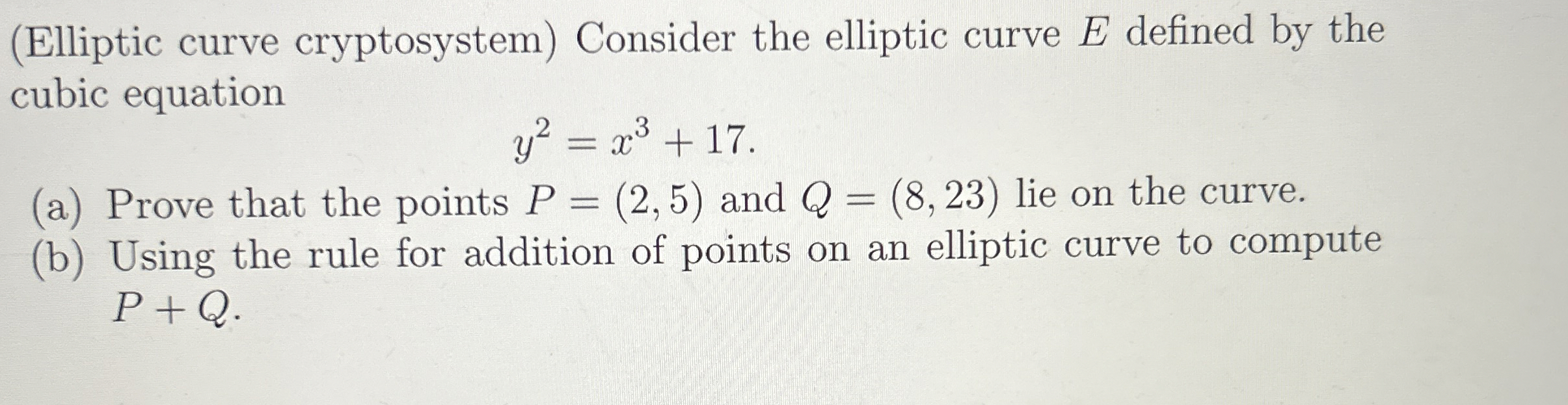Solved (Elliptic curve cryptosystem) ﻿Consider the elliptic | Chegg.com