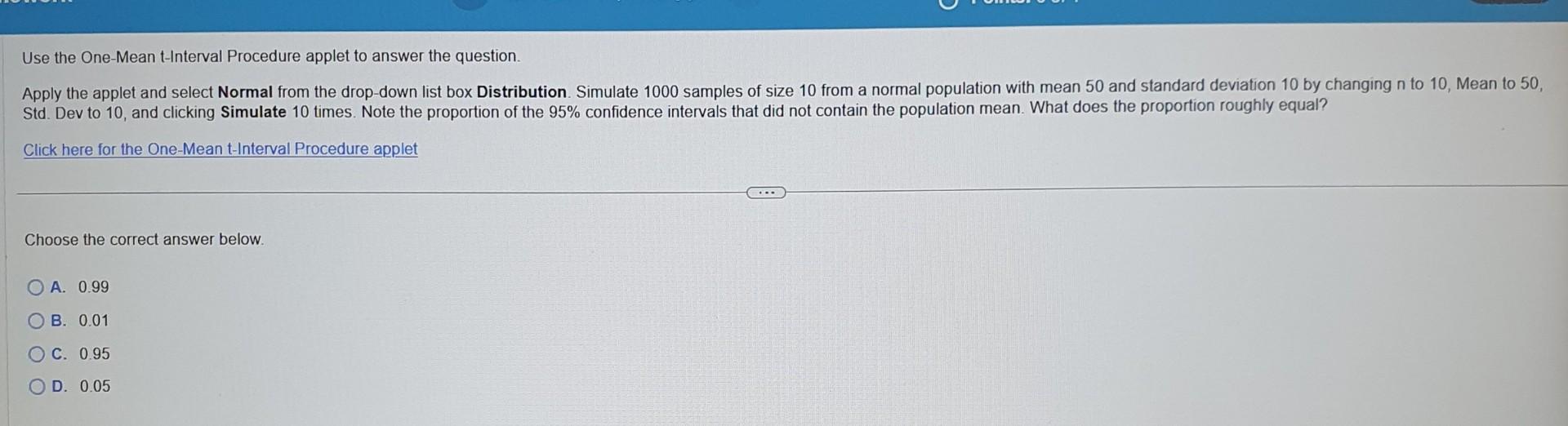 Solved Use the One-Mean t-Interval Procedure applet to | Chegg.com