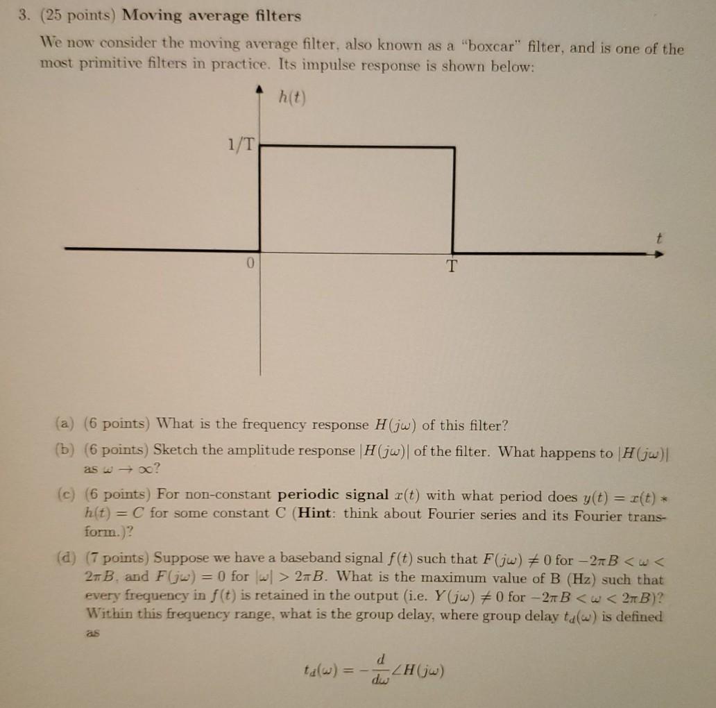 Solved 3. (25 points) Moving average filters We now consider | Chegg.com