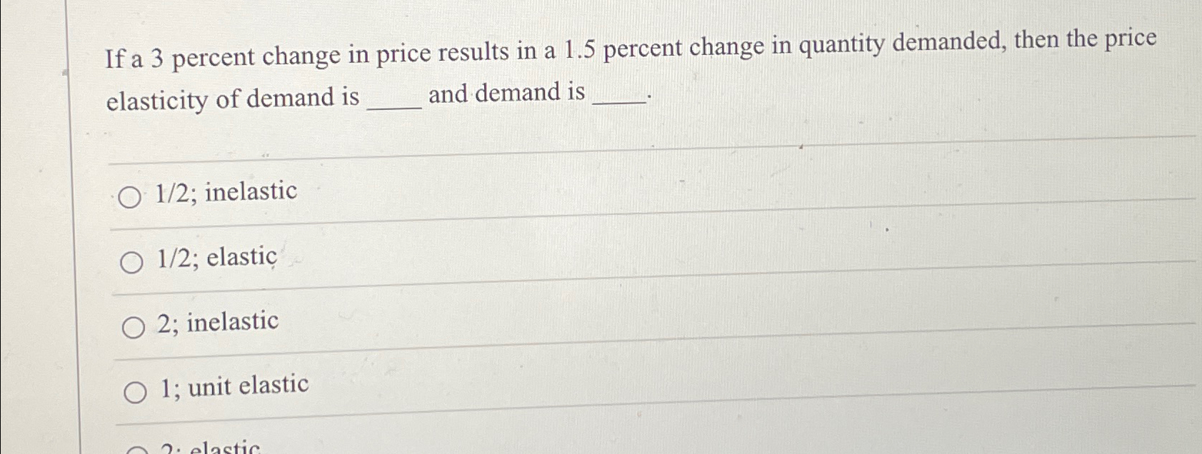 Solved If a 3 ﻿percent change in price results in a 1.5 | Chegg.com