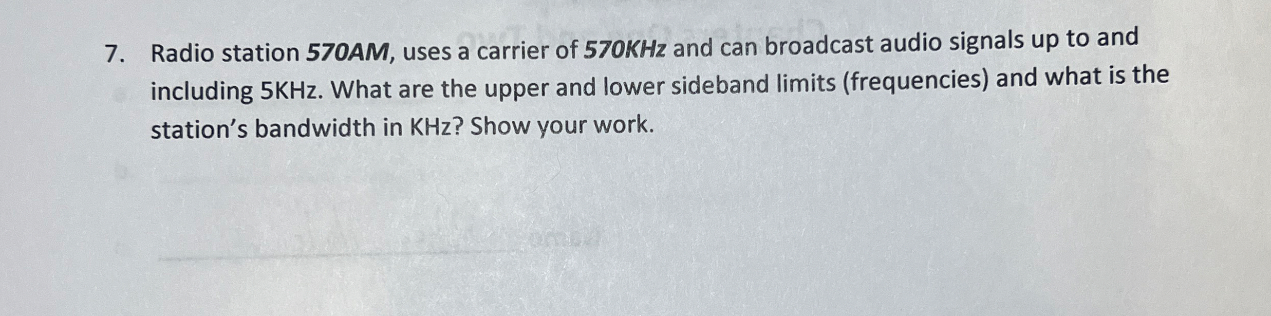 Solved Radio station 570AM, ﻿uses a carrier of 570 ﻿KHz and | Chegg.com