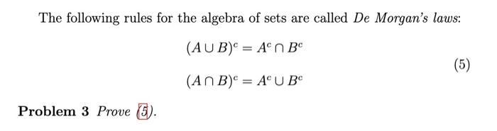 Solved The following rules for the algebra of sets are | Chegg.com