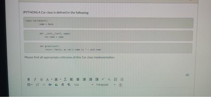 Solved (PYTHON) A Car class is defined in the following: | Chegg.com