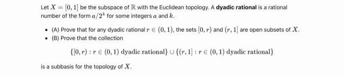 Solved Let X=[0,1] be the subspace of R with the Euclidean | Chegg.com