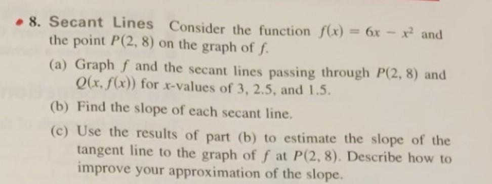 Solved 8. Secant Lines Consider the function f(x)=6x−x2 and | Chegg.com