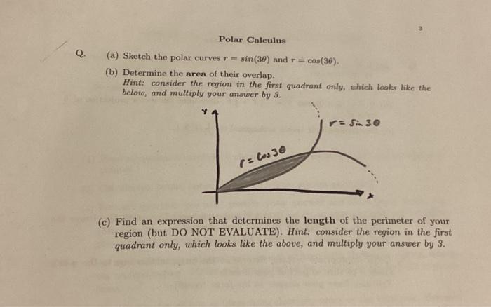 Solved (a) Sketch the polar curves r=sin(3θ) and r=cos(3θ). | Chegg.com