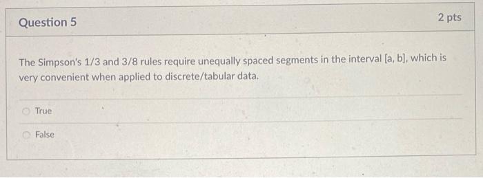 Solved The Simpson's 1/3 and 3/8 rules require unequally | Chegg.com