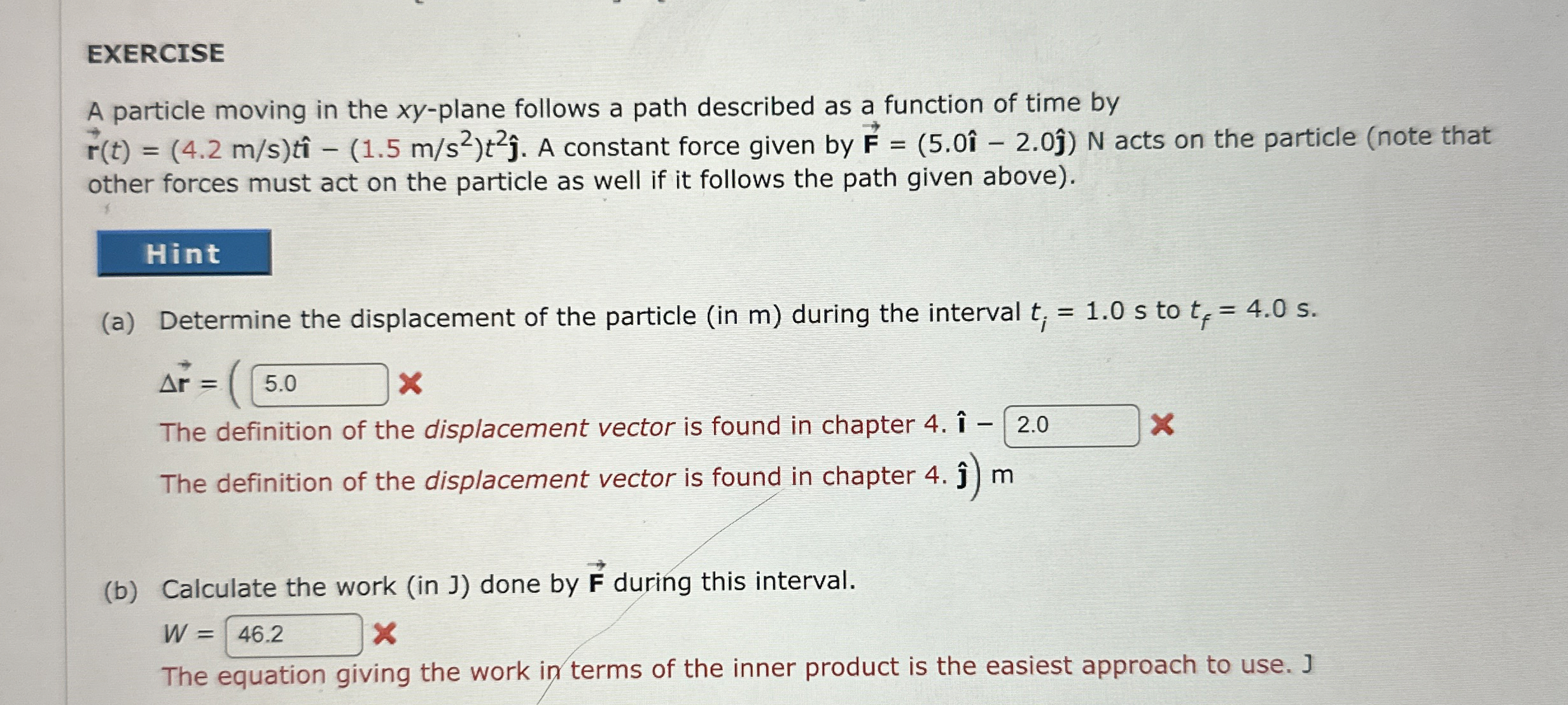 Solved EXERCISEA particle moving in the xy-plane follows a | Chegg.com