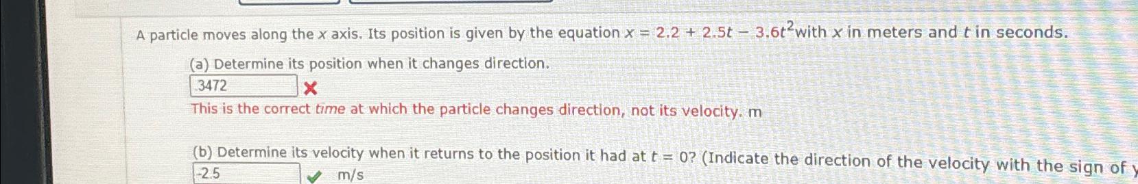 Solved A particle moves along the x ﻿axis. Its position is | Chegg.com