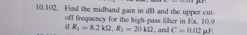 Solved 02. Find the midband gain in dB and the upper cutoff | Chegg.com