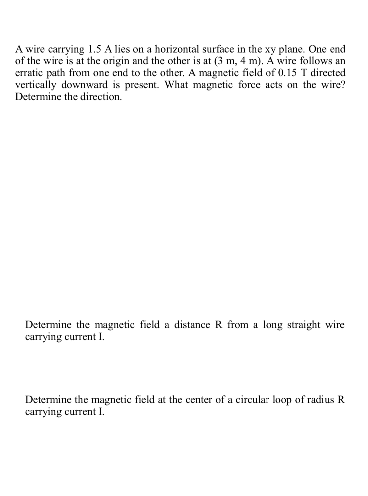 Solved A wire carrying 1.5 ﻿A lies on a horizontal surface | Chegg.com