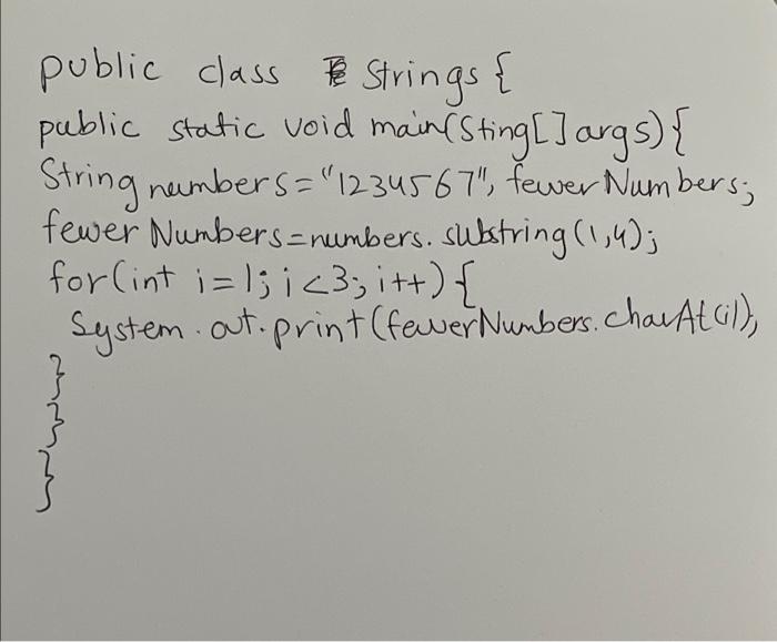 Solved public class Fee Strings { public static void | Chegg.com