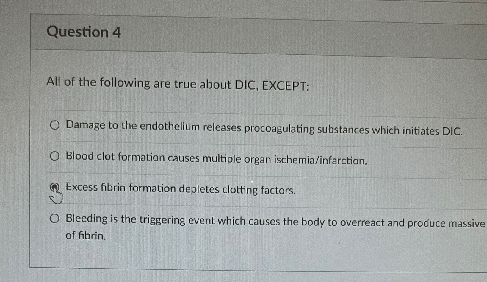 Solved Question 4All of the following are true about DIC, | Chegg.com