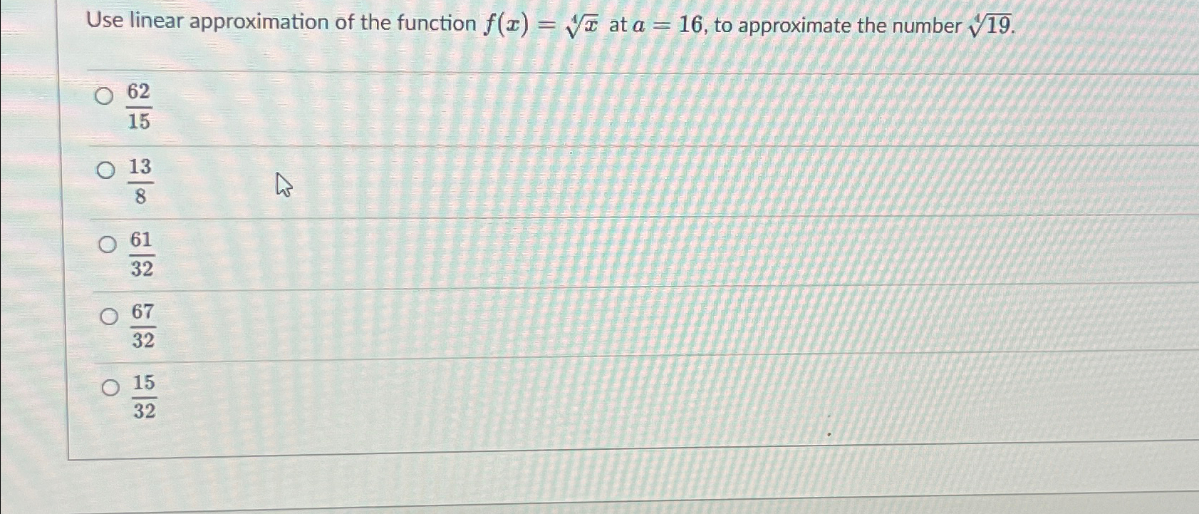 Solved Use Linear Approximation Of The Function F X X4 ﻿at
