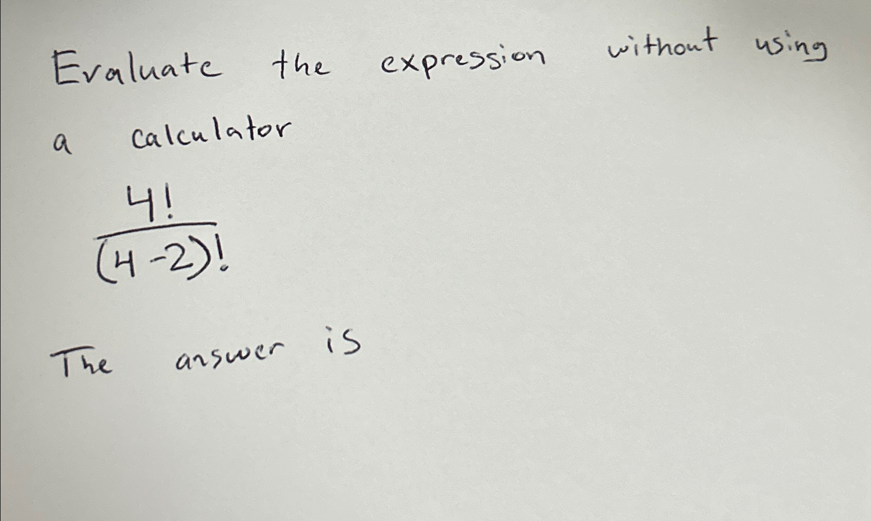 Solved Evaluate the expression without using a | Chegg.com