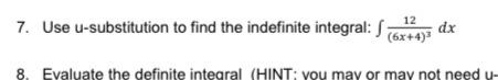 Solved 7. Use u-substitution to find the indefinite | Chegg.com