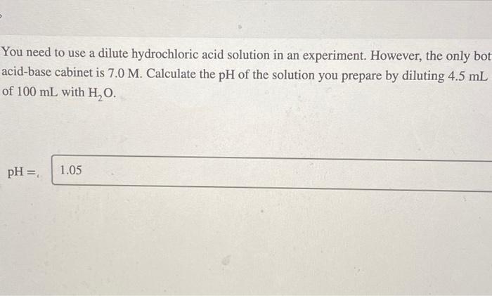 Solved You need to use a dilute hydrochloric acid solution | Chegg.com