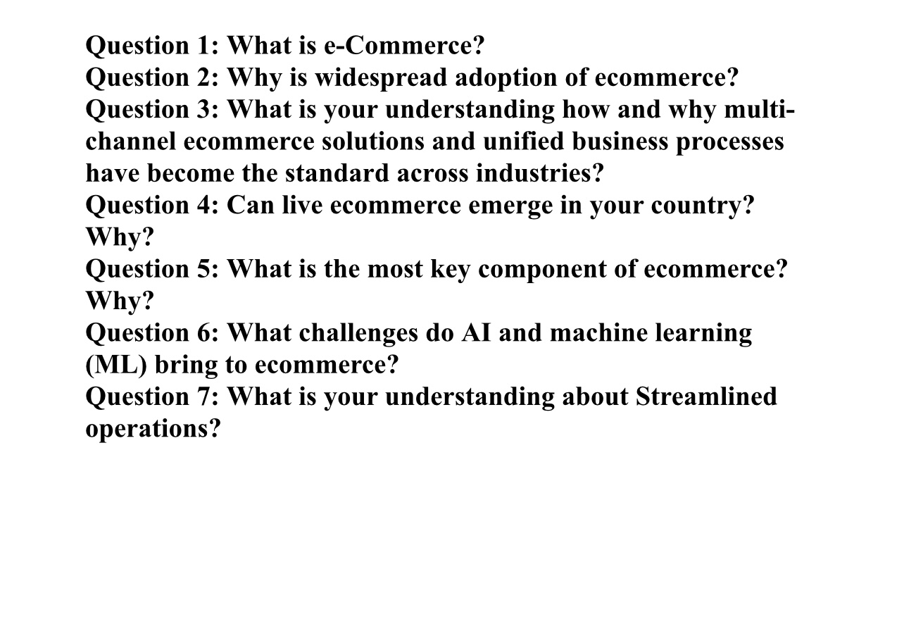 Solved Question 1: What is e-Commerce?Question 2: Why is | Chegg.com