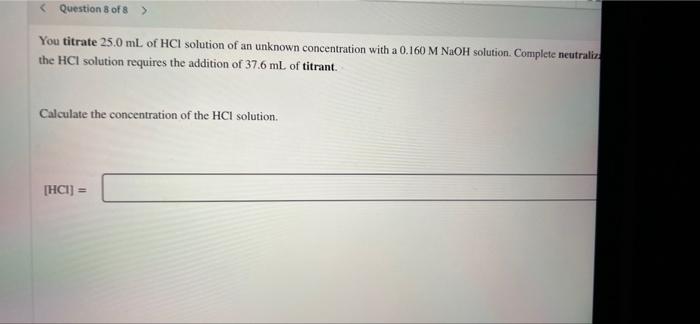 Solved You titrate 25.0 mL of HCl | Chegg.com