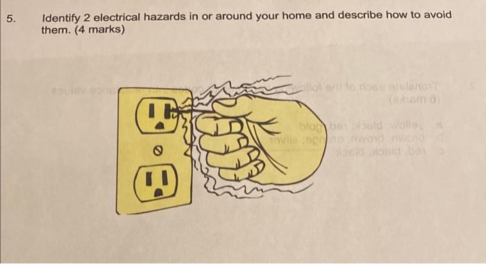 Solved Identify 2 electrical hazards in or around your home | Chegg.com