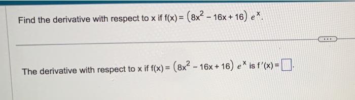 Solved Differentiate the following function. f(x)=x5e10x | Chegg.com