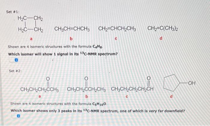 Solved H2C−CH2CH3CH=CHCH3CH2=CHCH2CH3CH2=C(CH3)2 a b c d | Chegg.com