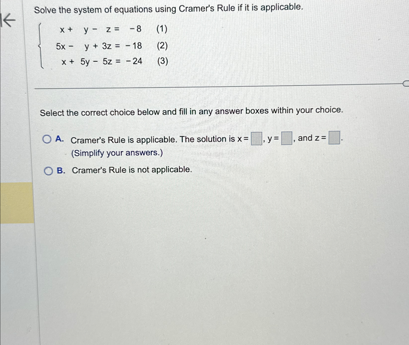 Solved Solve the system of equations using Cramer's Rule if | Chegg.com