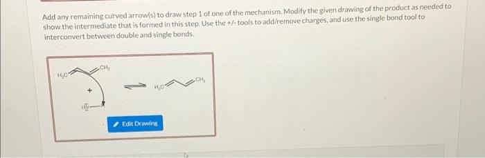 Solved Add any remaining curved arrow(s) to draw step 1 of | Chegg.com