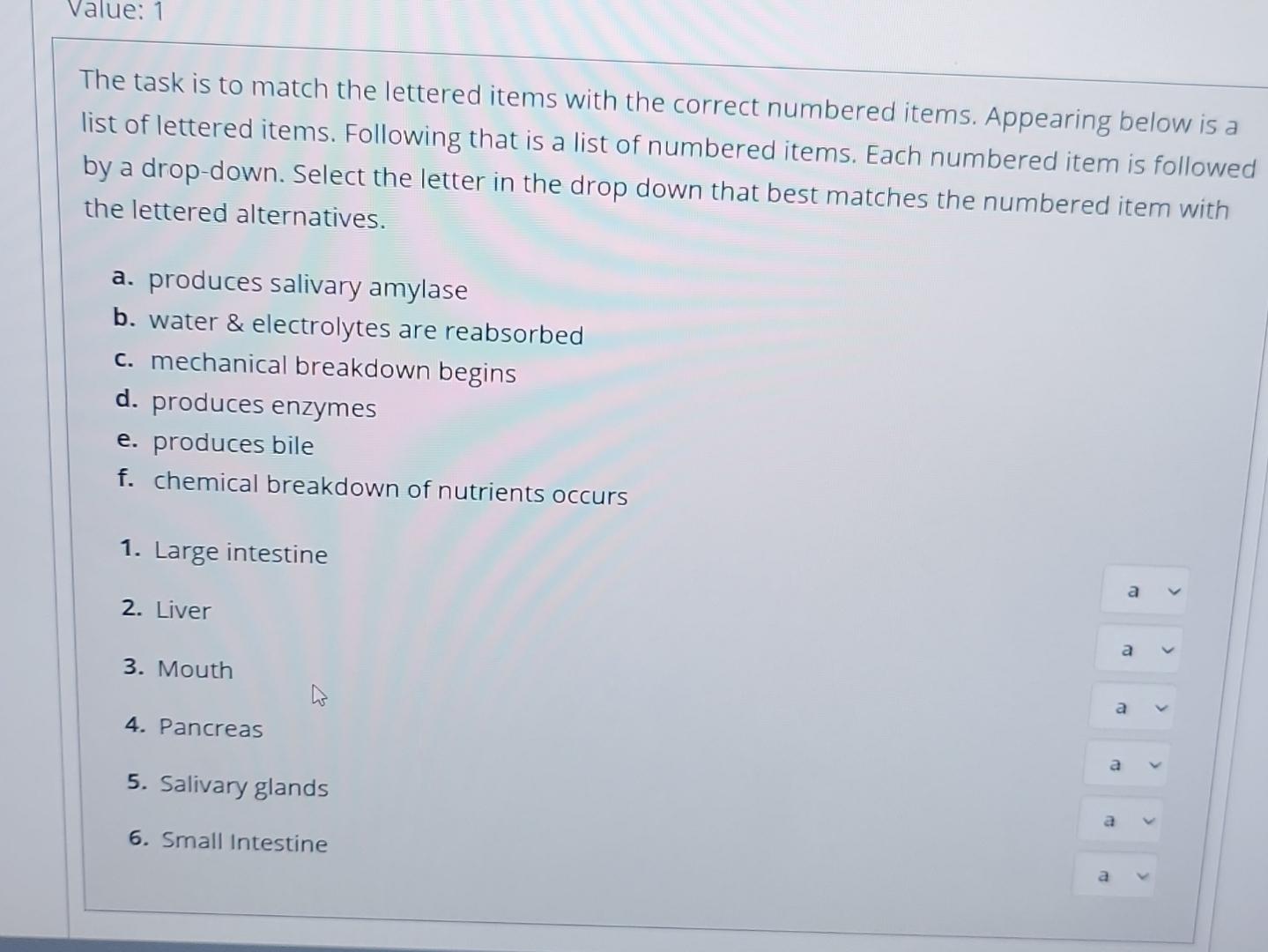Solved Value: 1The task is to match the lettered items with | Chegg.com