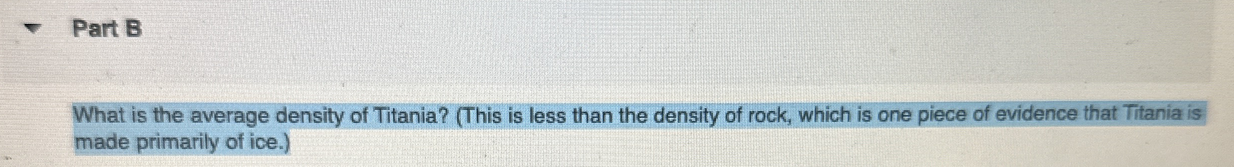 Solved Part BWhat is the average density of Titania? (This | Chegg.com