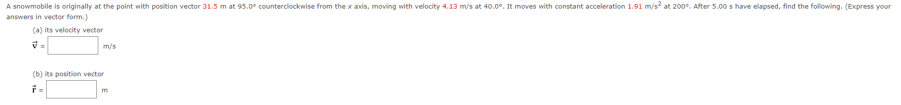 Solved in vector form.vec(v)-velocity vector(b) ﻿its | Chegg.com