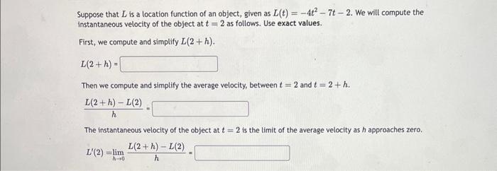 Solved Suppose That L Is A Location Function Of An Object