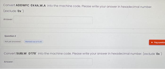 Solved Convert ADDWFC OX4A,W,A into the machine code. Please | Chegg.com