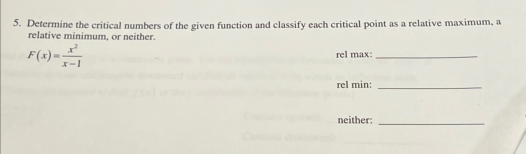 Solved Determine the critical numbers of the given function | Chegg.com