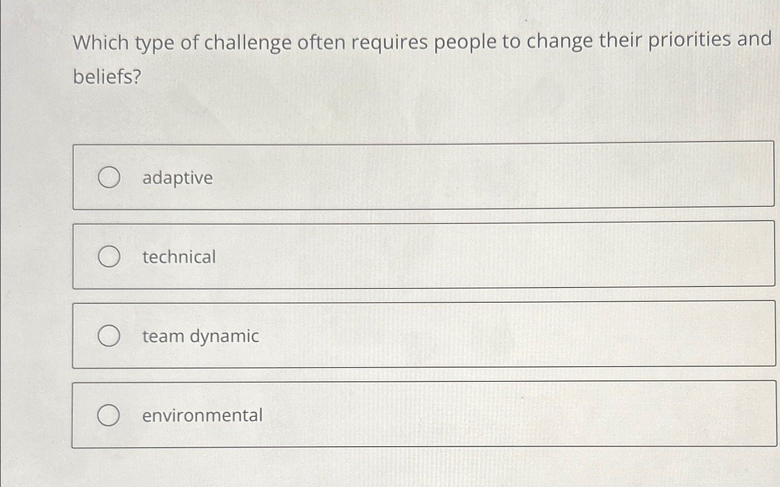 Solved Which type of challenge often requires people to | Chegg.com