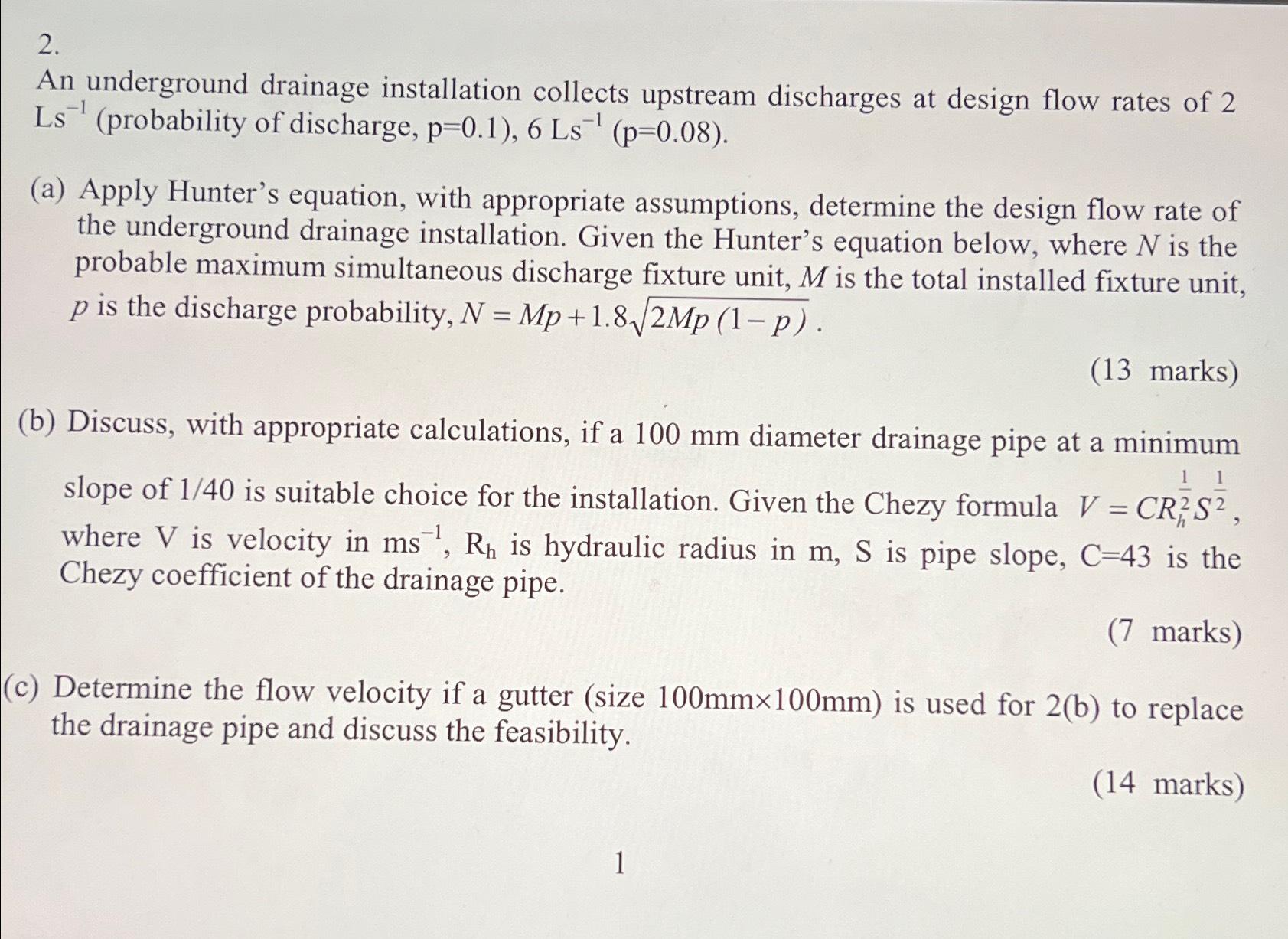 Solved An underground drainage installation collects | Chegg.com